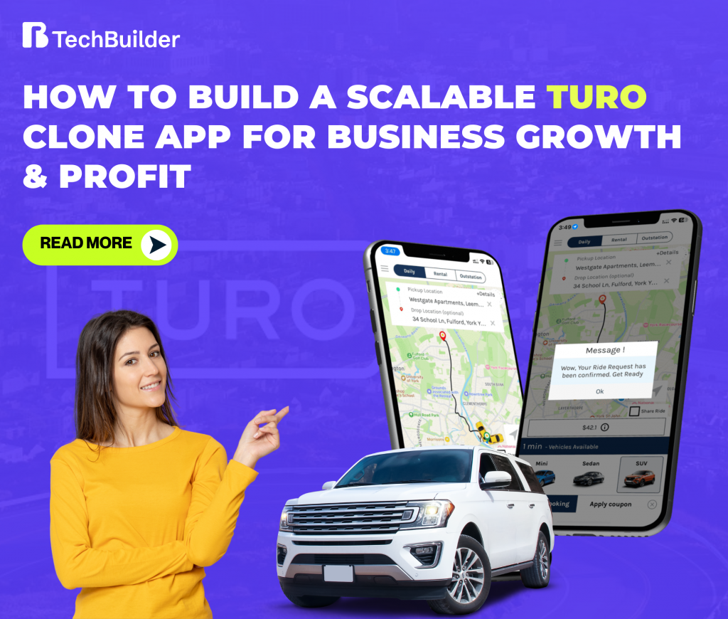 How to Build a Scalable Turo Clone App?