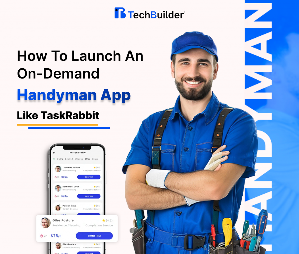 How to Launch an On-Demand Handyman App Like TaskRabbit