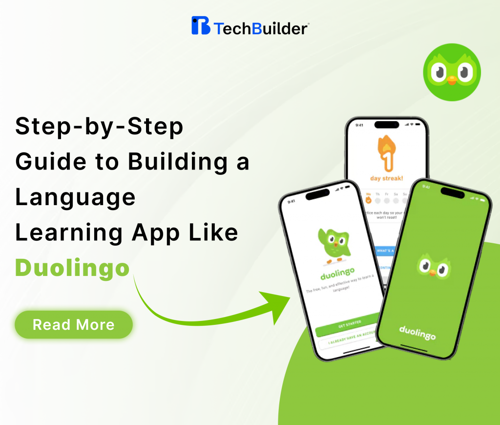 A Guide to Build a Language Learning App Like Duolingo % - TechBuilder